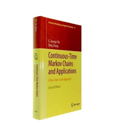 Continuous Time Markov Chains And Applications A Two Time Scale