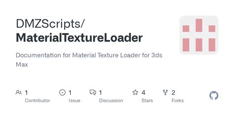 Github Dmzscriptsmaterialtextureloader Documentation For Material Texture Loader For 3ds Max