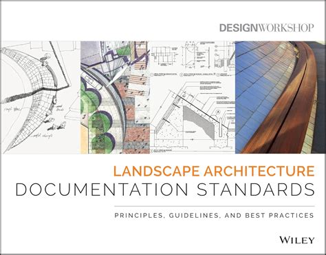 Landscape Architecture Documentation Standards Principles Guidelines And Best