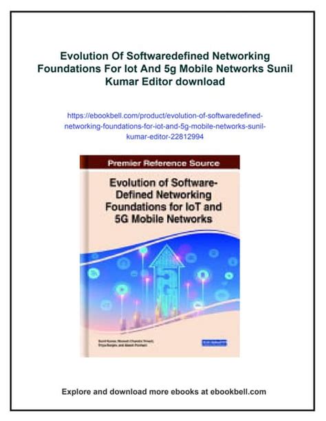 Evolution Of Softwaredefined Networking Foundations For Iot And 5g