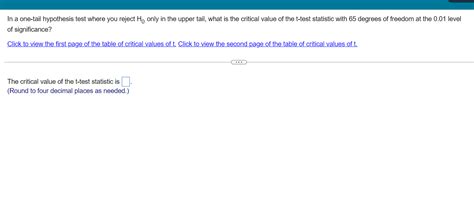Solved In A One Tail Hypothesis Test Where You Reject H0