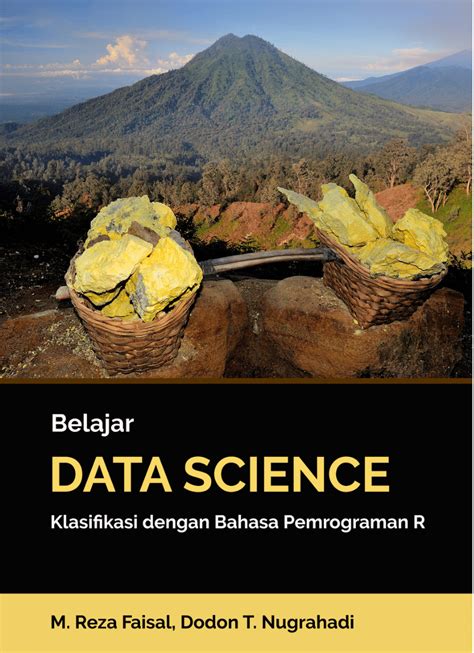 PDF Belajar Data Science Klasifikasi Dengan Bahasa Pemrograman R