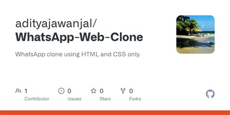 GitHub Adityajawanjal WhatsApp Web Clone WhatsApp Clone Using HTML And CSS Only