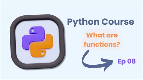 What Are Functions Python Programming Course Youtube