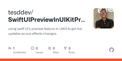 Github Tesddev Swiftuipreviewinuikitproject Using Swift Ui S Preview Feature In Uikit To Get