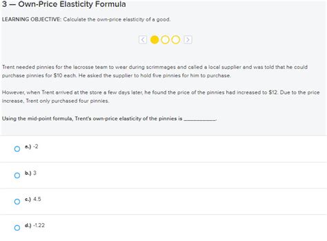 Solved Own Price Elasticity Formula LEARNING OBJECTIVE Chegg Com