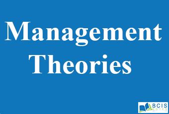 Management Theories The Nature Of Management Bcis Notes