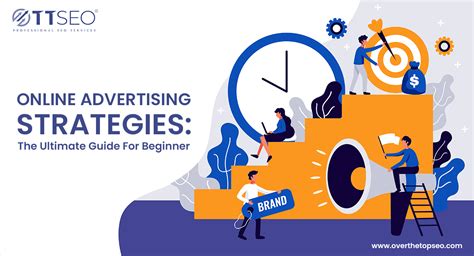 Digital Advertising Strategies The Ultimate Guide For Beginner