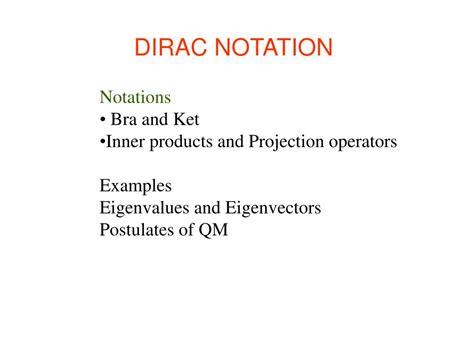 PPT DIRAC NOTATION PowerPoint Presentation Free Download ID 6101439