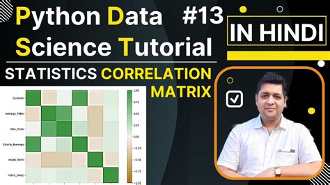 Data Science Statistics Correlation Matrix Data Science Tutorial In Hindi 13 Youtube