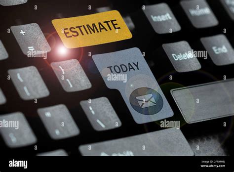 Conceptual Display Estimate Business Concept Calculate Or Assess Approximately The Value Number