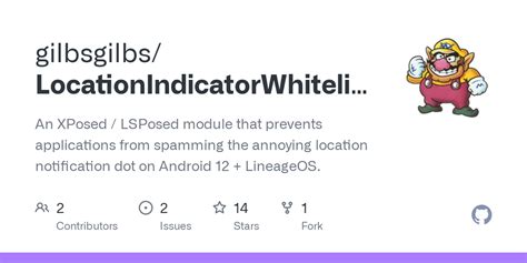 github gilbsgilbs locationindicatorwhitelist an xposed lsposed