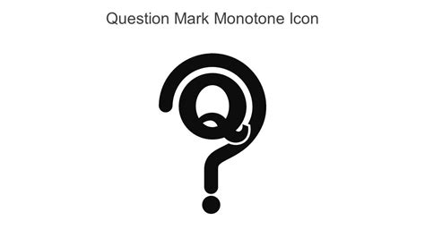 Question Mark Monotone Icon In Powerpoint Pptx Png And Editable Eps
