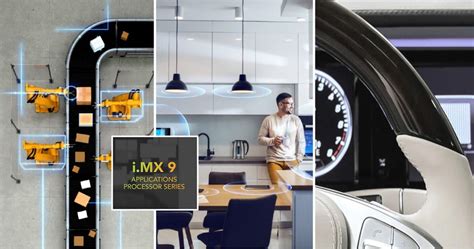 Nxp Launches I Mx95 Ai Enabled Edge Processor
