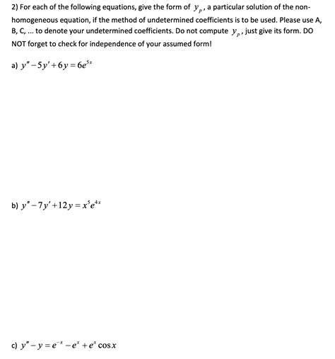Solved For Each Of The Following Equations Give The Form Of Chegg Com