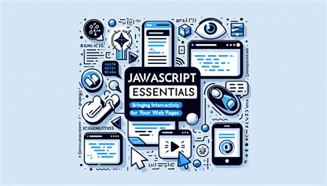 Javascript Essentials Bringing Interactivity To Your Web Pages Web Crafting Code