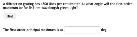 A Diffraction Grating Has 1800 Lines Per Centimeter