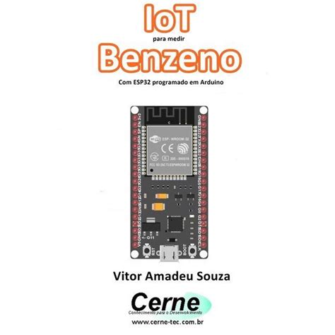 Iot Para Medir Benzeno Com Esp32 Programado Em Arduino Em Promoção Na Americanas