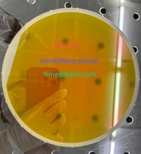 Pecvd Service Sio2 Amorphous Silicon Silicon Nitride Sicn Omedasemi