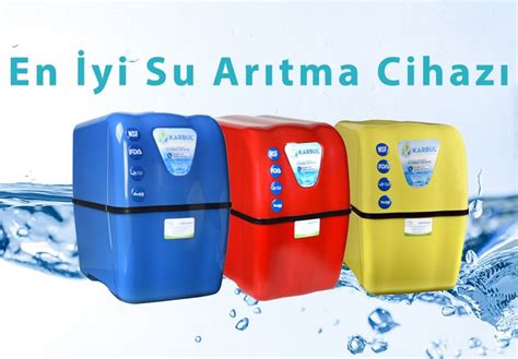 En İyi Su Arıtma Cihazı ve Sistemleri Karbul Su Arıtma