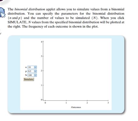 The Binomial Distribution Applet Allows You To