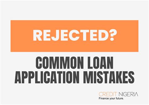 Loan Application Rejected Heres Why And How To Fix It Credit Nigeria