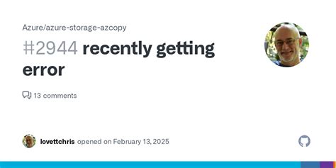 Recently Getting Error · Issue 2944 · Azure Azure Storage Azcopy · Github