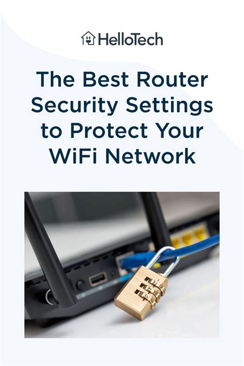 The Best Router Security Settings To Protect Your Wifi Network Artofit