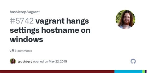 Vagrant Hangs Settings Hostname On Windows · Issue 5742 · Hashicorp