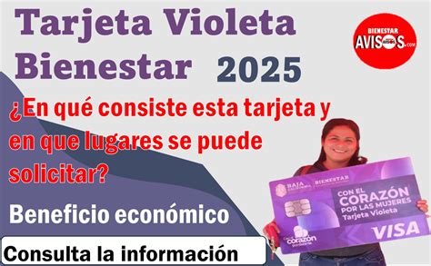 ≫ La Tarjeta Violeta Bienestar 2025 ¿en Que Consiste Esta Tarjeta Y En
