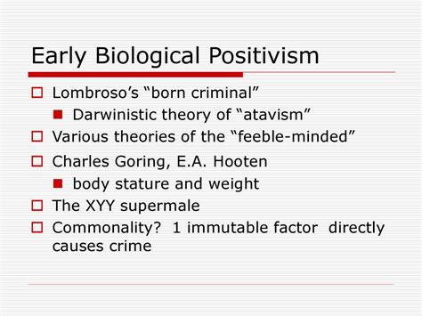 Biology And Crime Early Positivism The Legacy Of The Early 1900s Ppt