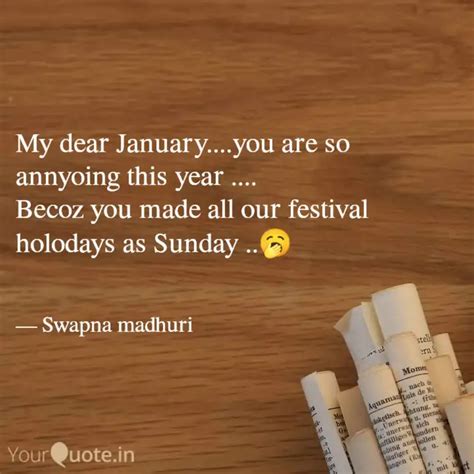 My Dear January You Ar Quotes Writings By Swapna Madhuri YourQuote