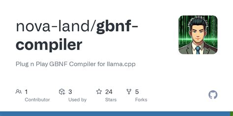 Github Nova Land Gbnf Compiler Plug N Play Gbnf Compiler For Llama Cpp