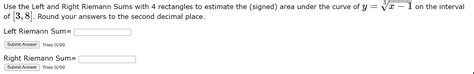 Solved Use The Left And Right Riemann Sums With 4 Rectangles