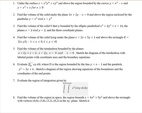 Solved Under The Surface Z X 3y 4 Xy And Above The Region Bounded By The Curves Y X 3 X