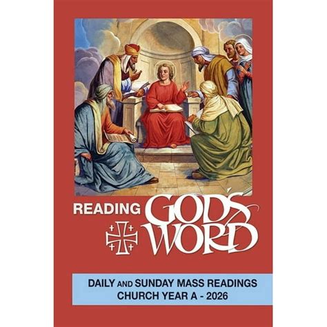 Reading Gods Word 2026 Daily And Sunday Mass Readings Church Year A
