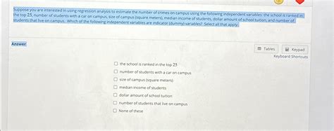 Suppose You Are Interested In Using Regression Chegg