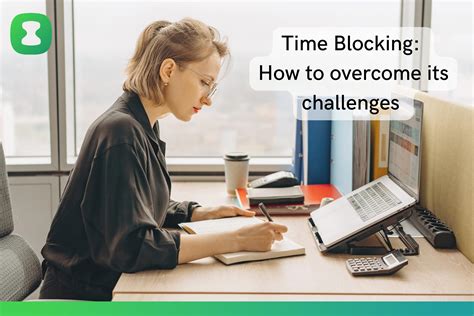 Why Time Blocking Isnt Working And How To Overcome Its Challenges • Clockk