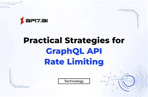 Practical Strategies For Graphql Api Rate Limiting Api7ai