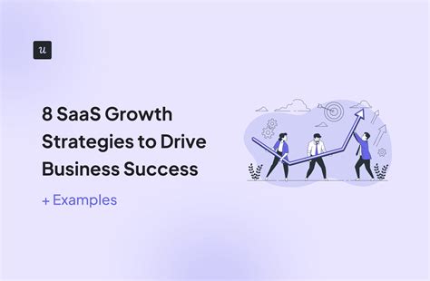 8 Saas Growth Strategies To Drive Business Success Examples
