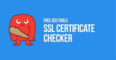 Best Free SSL Certificate Checker Tool