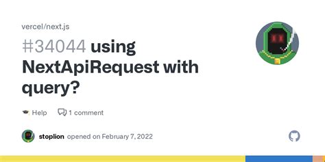 using nextapirequest with query · vercel next js · discussion 34044 · github