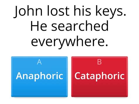 C11 Anaphoric Or Cataphoric Reference Quiz