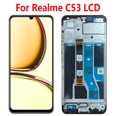 6 74ips For Realme C53 Lcd Display Touch Screen Sensor Digiziter Assembly Replace For Realme