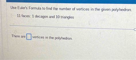 use euler s formula to find the number of vertices in the given
