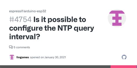 Is It Possible To Configure The NTP Query Interval Issue 4754 Espressif Arduino Esp32 GitHub