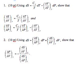 Using Ds C T Dt V T Dp Show That S V R Chegg Com