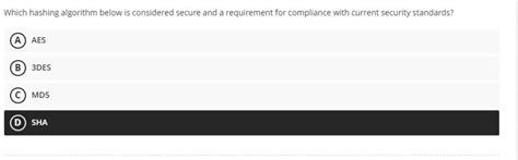 Solved Which Hashing Algorithm Below Is Considered Secure