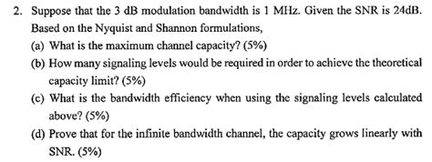Solved 2 Suppose That The 3 Db Modulation Bandwidth Is