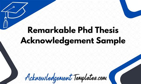 Remarkable Phd Thesis Acknowledgement Sample Templates 2024